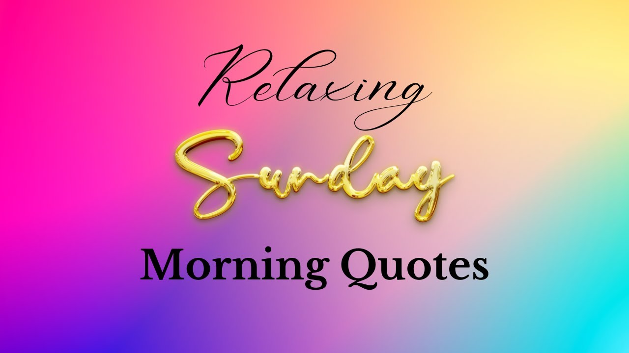 Relax Sunday Quotes