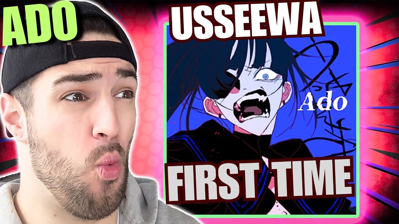 First Time Reacting To - Ado - うっせぇわ Usseewa - YouTube