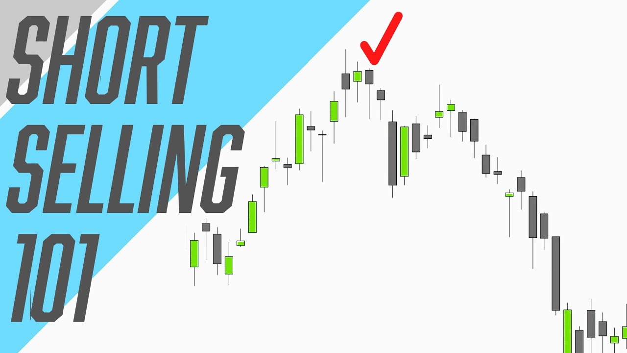SHORT SELLING 101 - [EASIEST Way To Short Sell The Market] - YouTube