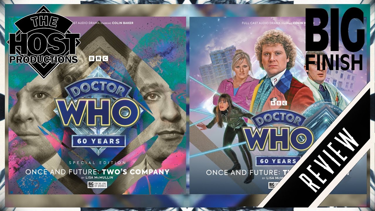 Doctor Who Big Finish Review: Once & Future - 'Two's Company' - YouTube