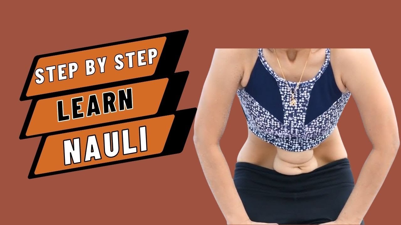 Master Nauli Technique with Easy Step-by-Step Guide #naulikriya - YouTube