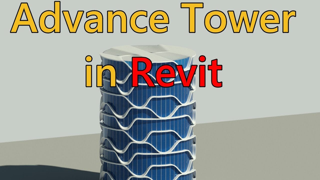 Revit tutorial (Day 71) Advance Tower in Revit - YouTube