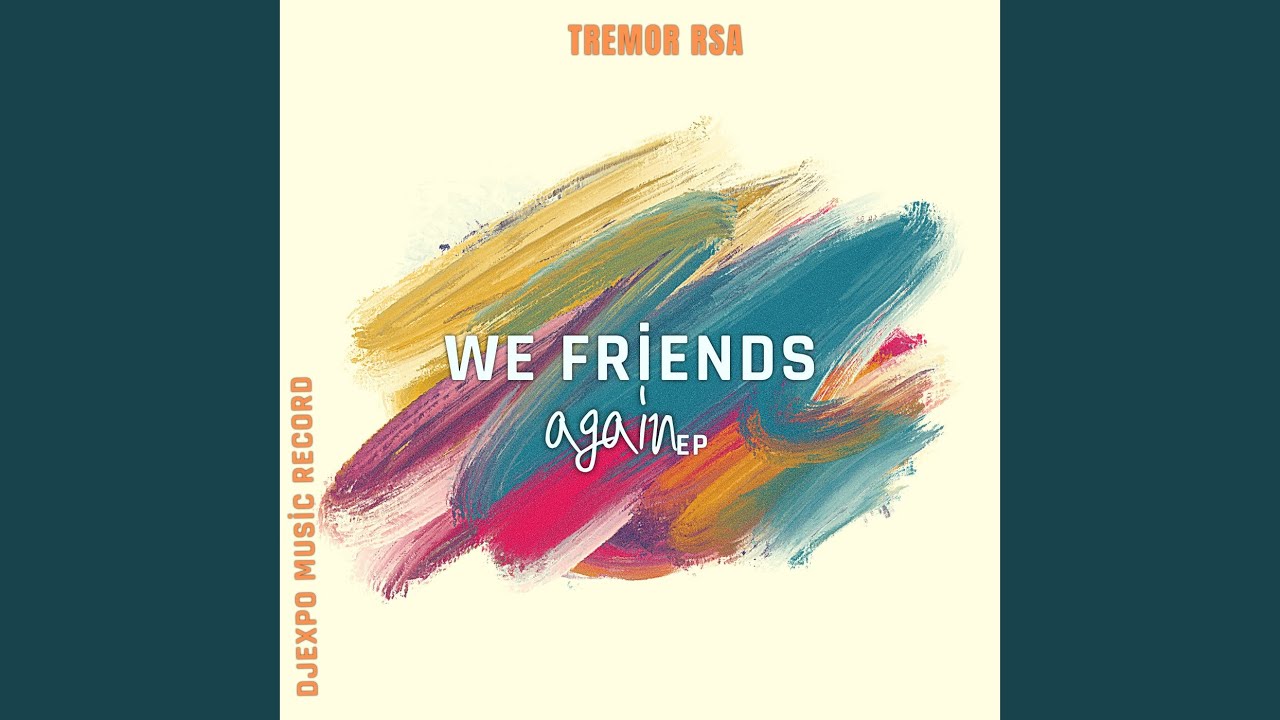 We friends again (Original Mix) - YouTube