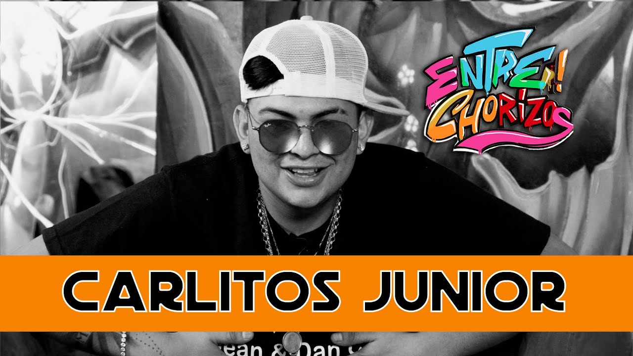 EntreChorizos | Entrevista a CARLITOS JR “TENGO UN CONTRATO QUE PUEDE ...