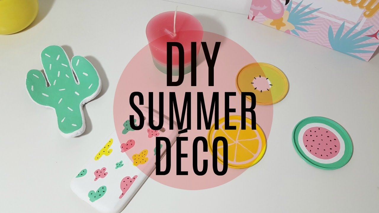 Diy DÉco ÉtÉ 2017 Facile Et Pas ChÈre Summer Diy Decor Youtube