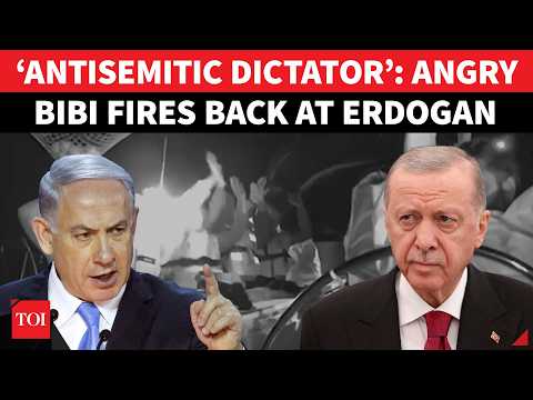 ‘YOU’RE PATHETIC!’: Netanyahu EXPLODES At Erdogan After Turkey ORDERS Israeli PM’s Arrest | Watch