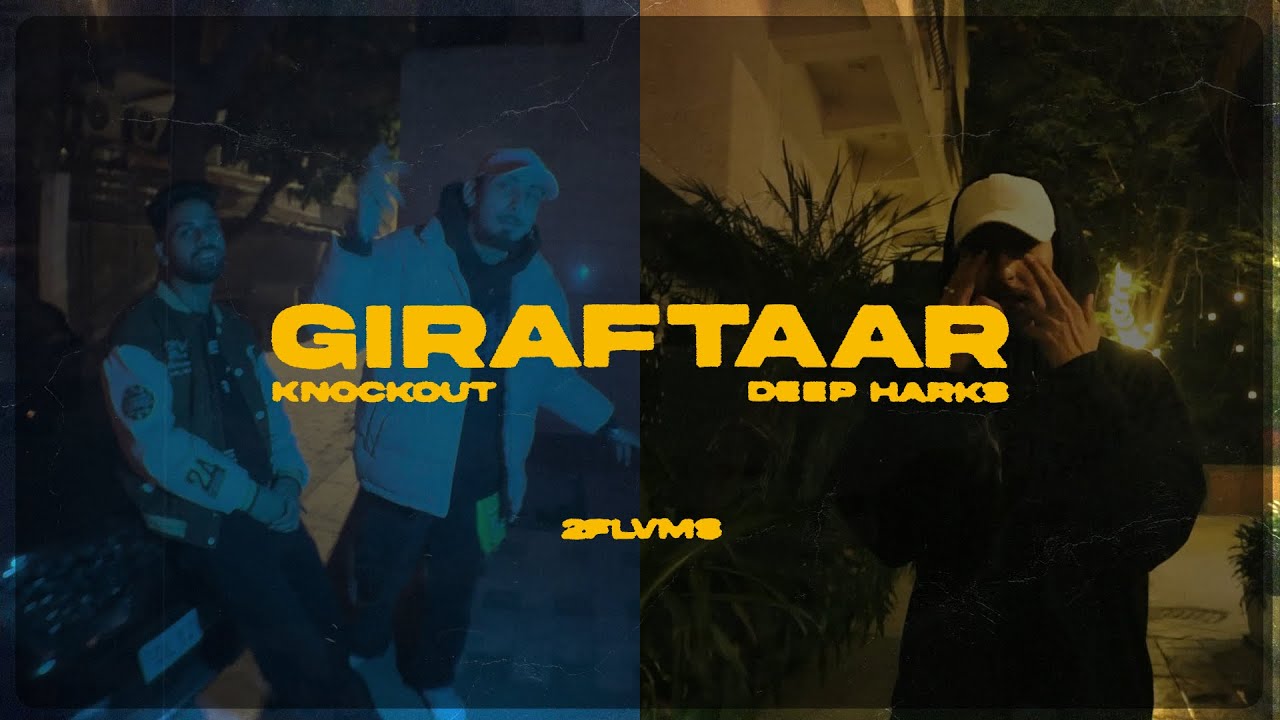 Giraftaar (Knockout ft ⁠@DeepHarks ) Prod by ⁠@rhymster - YouTube
