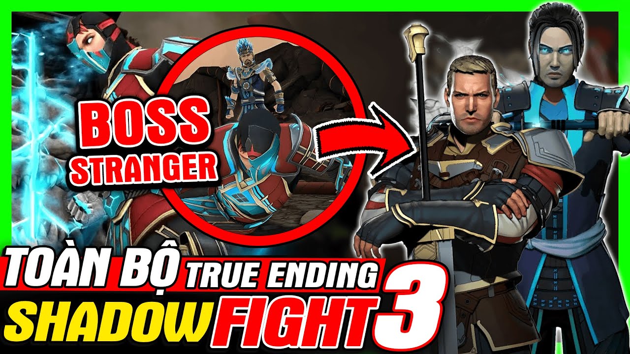 PTG: Shadow Fight 3 True Ending (Full) - Tiêu Diệt Boss Cuối Stranger ...