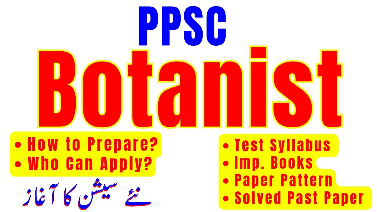 PPSC Botanists & Lecturer Botany Jobs Preparation | Test Syllabus ...