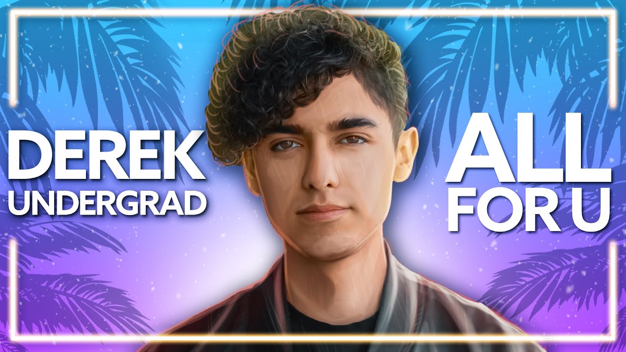 Derek Undergrad x Lezd x Maury - All For U (Official Release ...