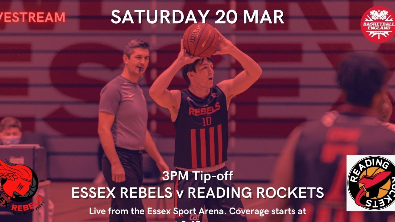 Essex Rebels v Reading Rockets - NBL D1 (20.03.21) - YouTube