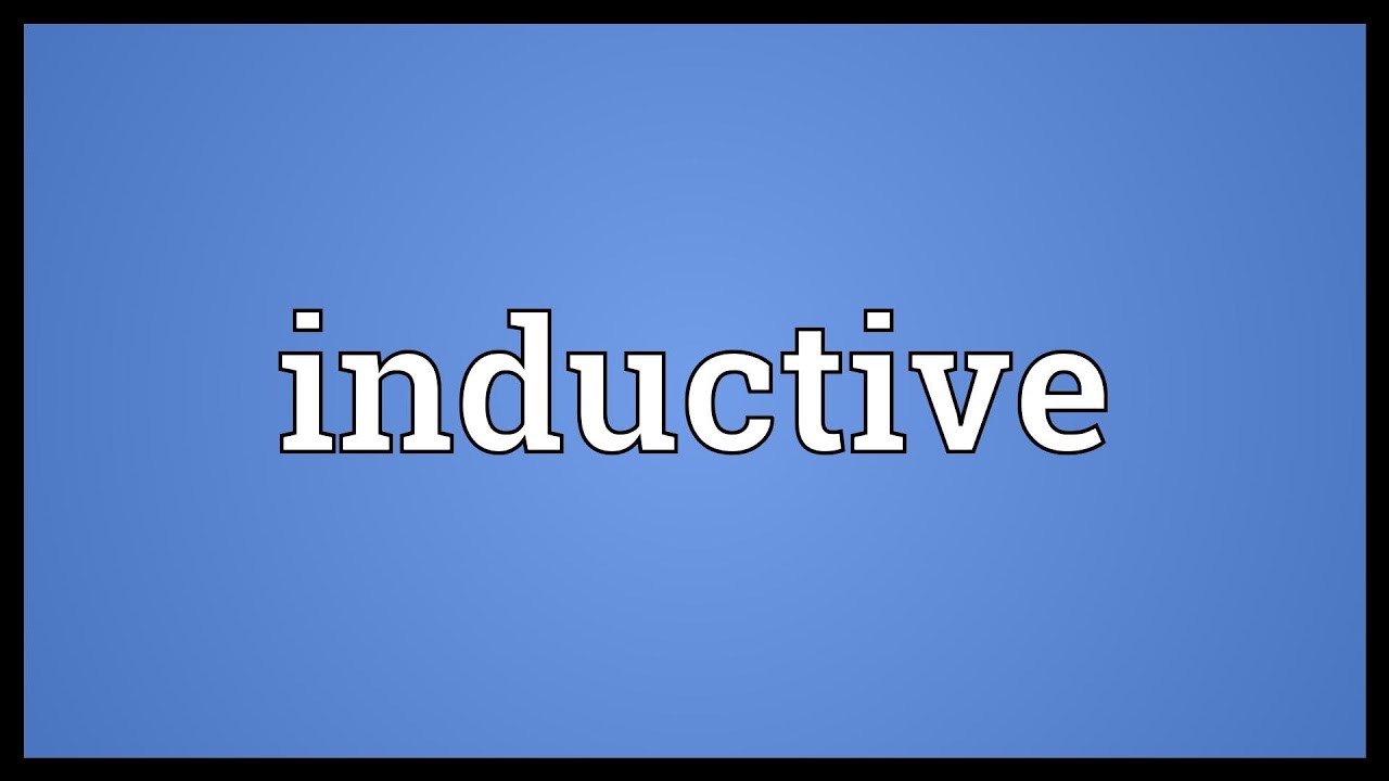 Inductive Meaning - YouTube