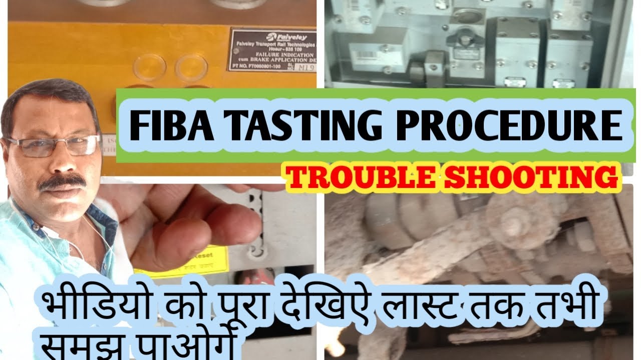 FIBA UNIT TESTING & TROUBLE SHOOTING. EXPLAIN BY #RAILWAYMECHANICALINFO ...