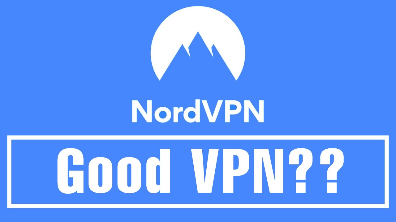 top-5-reasons-to-use-nordvpn-still-a-good-vpn-youtube