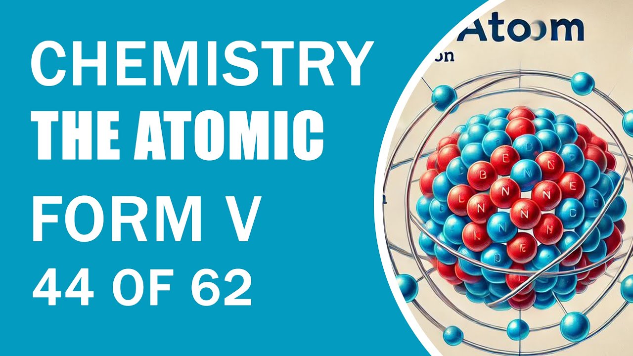 CHEMISTRY FORM V GENERAL CHEMISTRY 44 OF 62 - YouTube