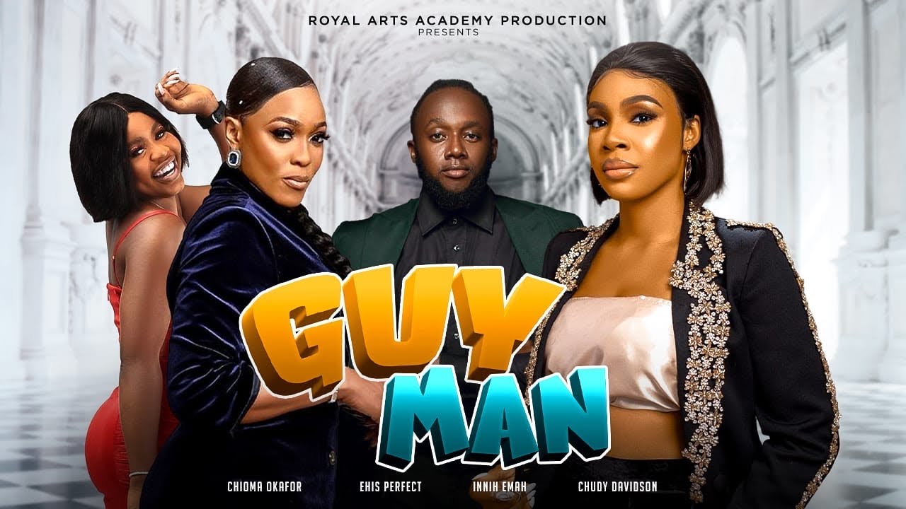 Watch Chioma Okafor, Ehis Perfect, Innih Emah, Chudy Davidson in GUY MAN Trending Nollywood ...