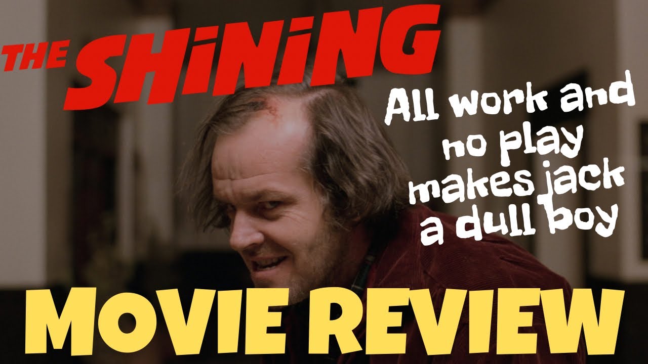The Shining (1980) Movie Review | All Booze and No Snooze Makes Jack an ...
