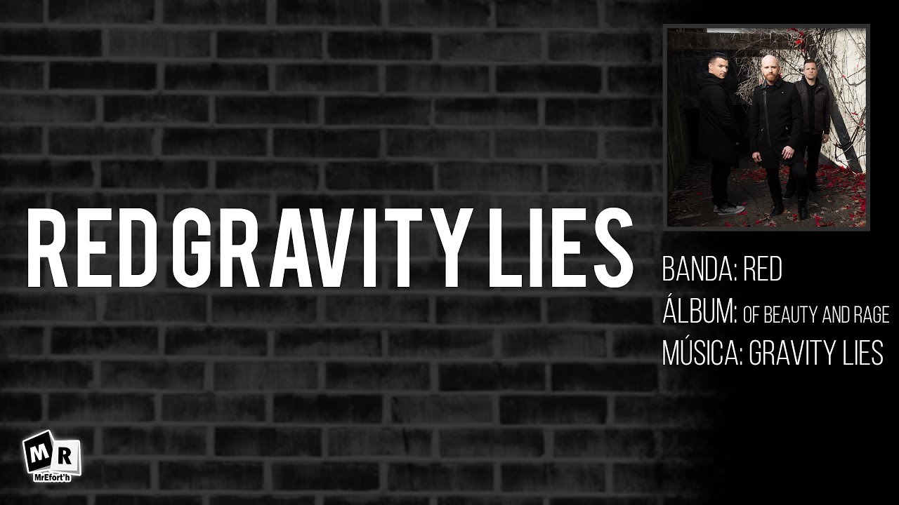 Red - Gravity Lies ‹ MrEfort'h › - YouTube