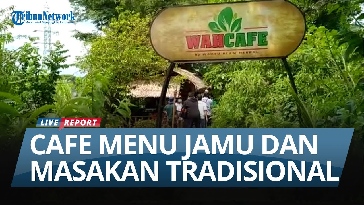 Wahyu Alam Herbal Cafe Siapkan Menu Jamu dan Masakan Tradisional - YouTube