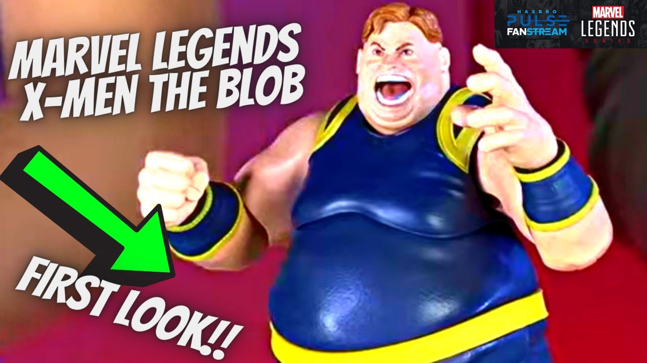 Marvel Legends X-Men The Blob Figure First Look!! Hasbro Pulse ...