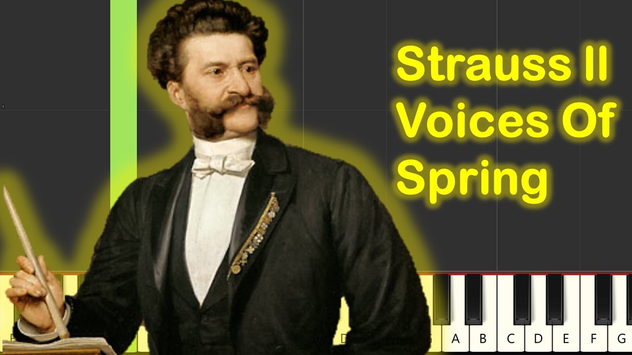 Voices of Spring Frühlingsstimmen Op. 410 Johann Strauss II Piano ...