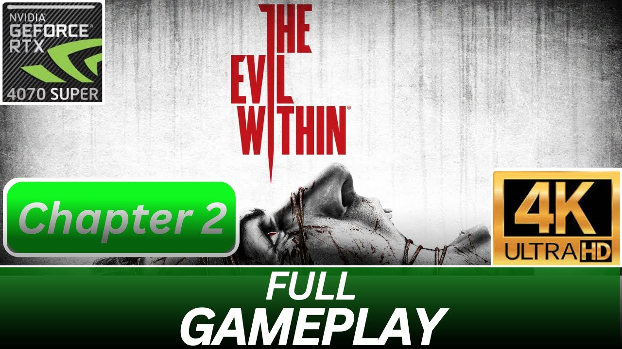 The Evil Within Chapter 2 Remnants | Full Game Longplay (No Commentary ...