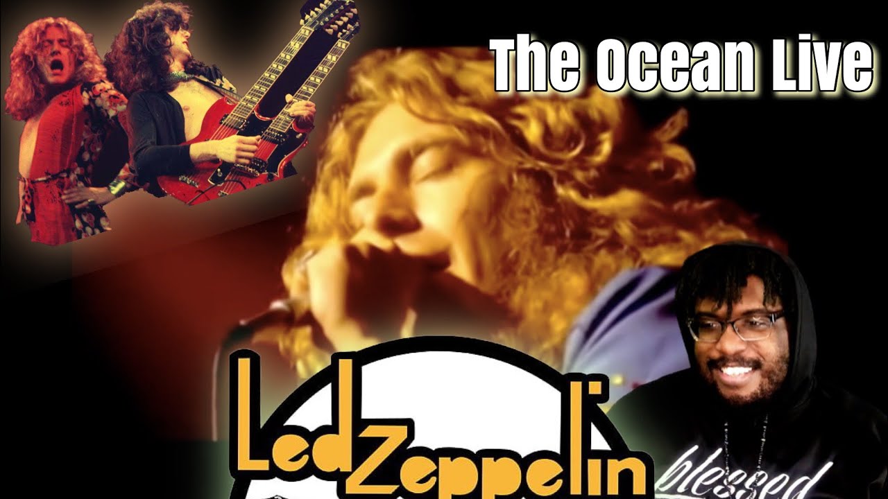 Led Zeppelin - The Ocean (Live at Madison Square Garden 1973) REACTION ...