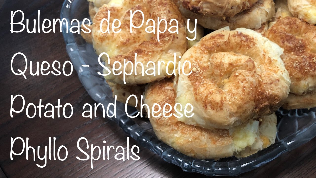 Bulemas de Papa y Queso - Sephardic Potato and Cheese Phyllo Spirals ...