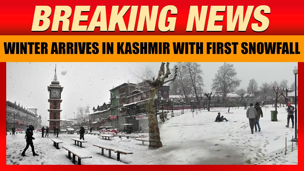 LIVE: Winter Arrives in Kashmir with First Snowfall and Rains After ...