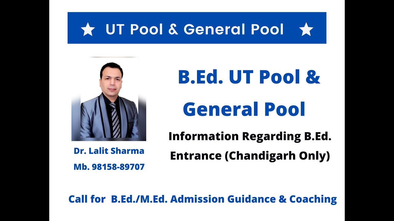 Information Regarding UT Pool and General Pool [For B.Ed. Entrance ...
