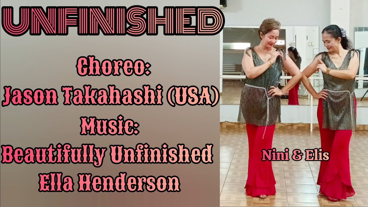 UNFINISHED//LINE DANCE//CHOREO BY JASON TAKAHASHI (USA) - YouTube