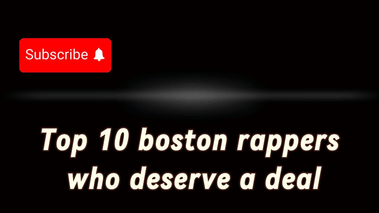 Top 10 boston rappers who deserve a deal (unsigned talent) - YouTube
