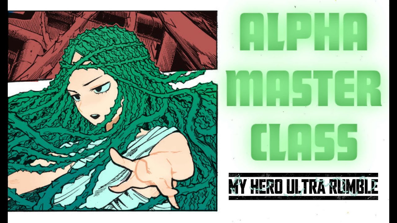Alpha Masterclass | Ibara Shiozaki | My Hero Ultra Rumble - YouTube
