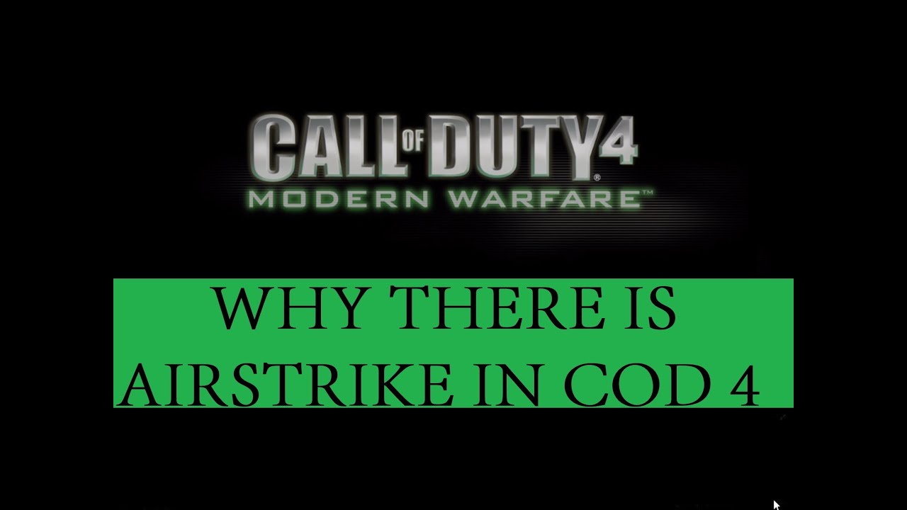 How to use Air strike in COD 4 Modern Warfare - YouTube