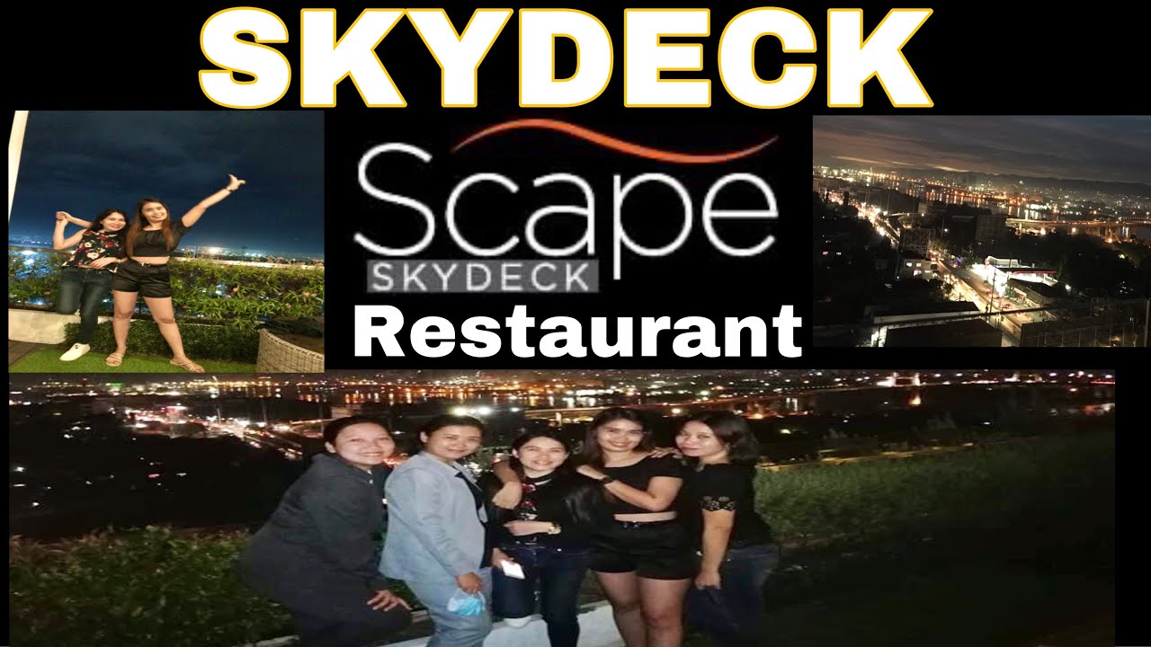 Skydeck|Scape skydeck restaurant|Azon Residences|Romantic restaurant in ...
