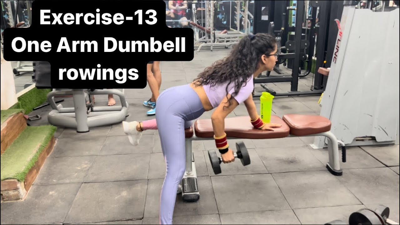 Exercise-13 || One Arm Dumbell Row - YouTube
