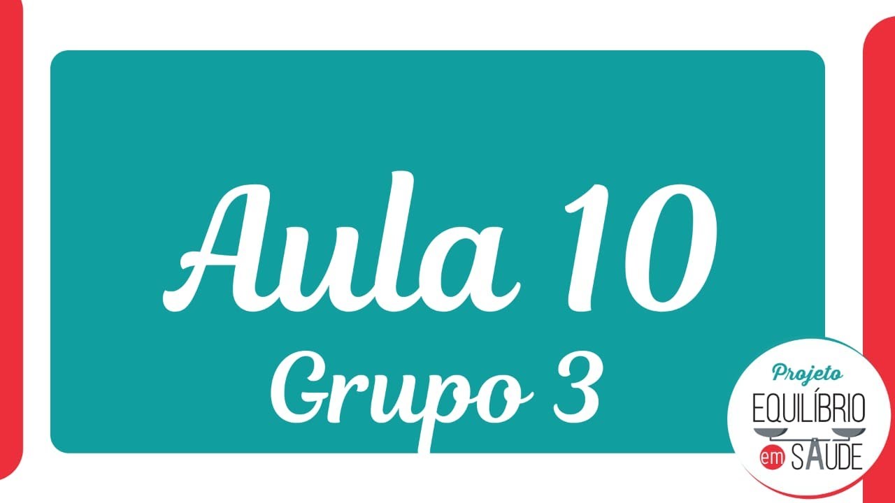 GRUPO 3 - Aula 10 - YouTube