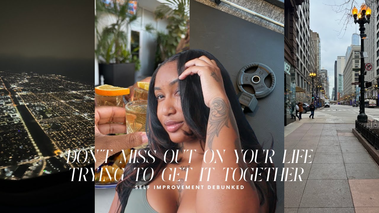 Don't miss out on your life trying to get it together! MINI VLOG - YouTube