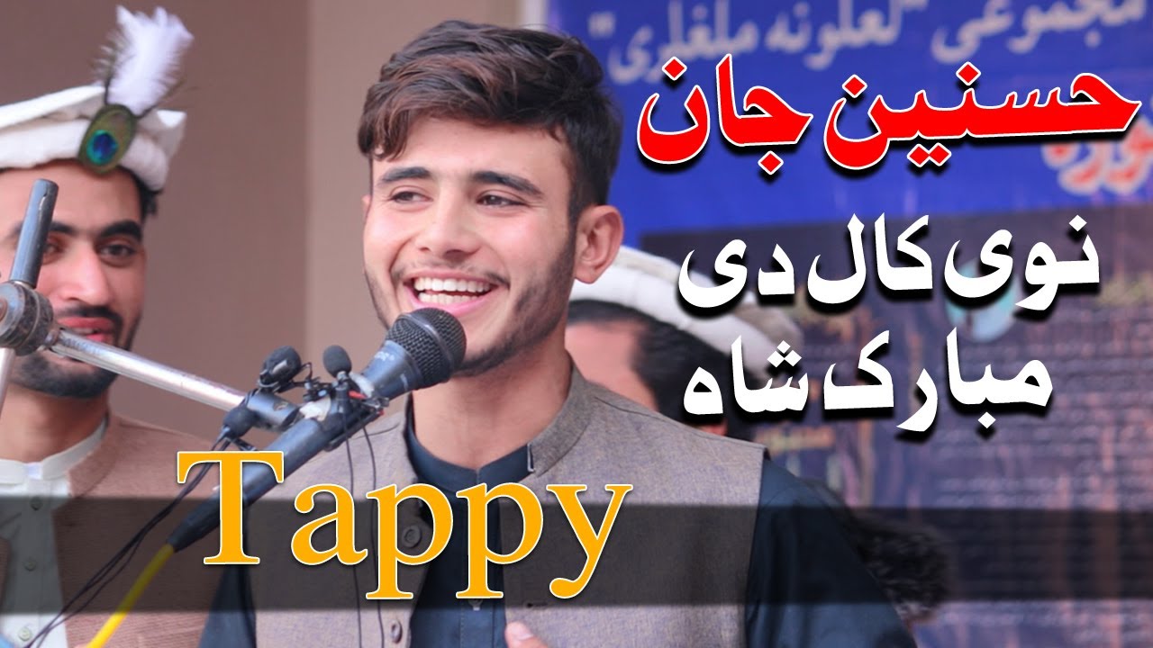 Hasnain Jan Tappy Happy New Year Special Pashto Tappy Hasnain Jan ...
