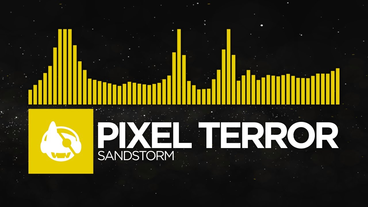 [Electro] - Pixel Terror - Sandstorm [Monstercat 9 Year Anniversary ...