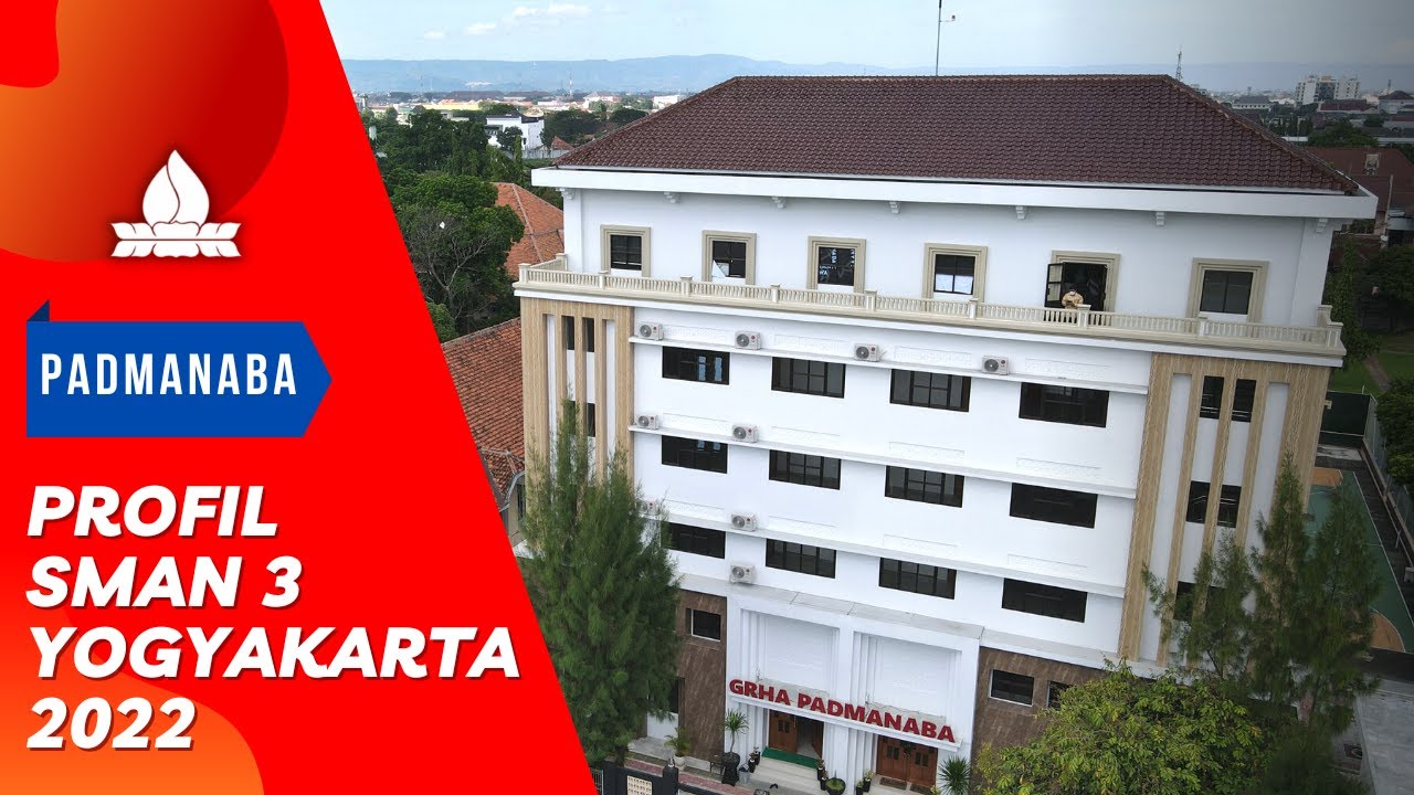 Profil SMAN 3 Yogyakarta "Padmanaba" 2022 - YouTube