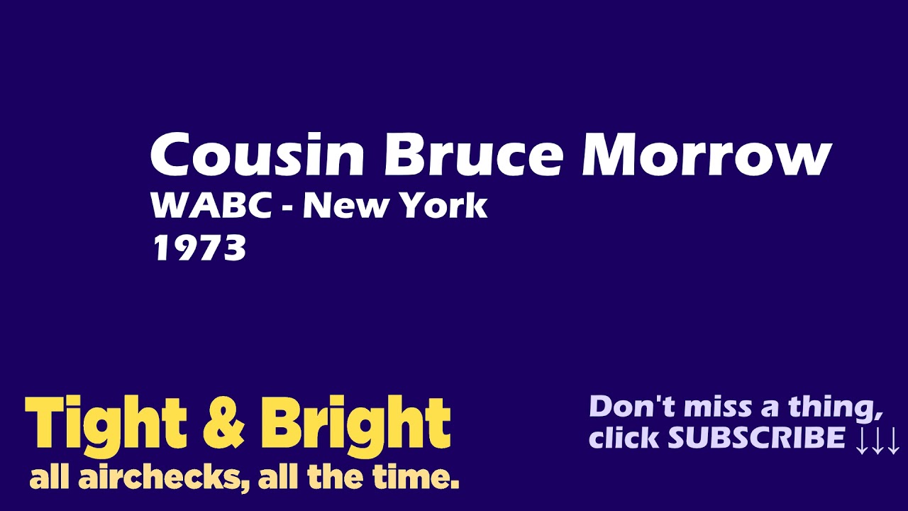 Cousin Brucie - Bruce Morrow - WABC - 1973 - Radio Aircheck - YouTube
