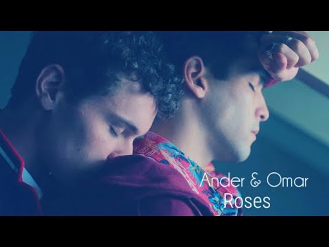 Ander & Omar || Roses