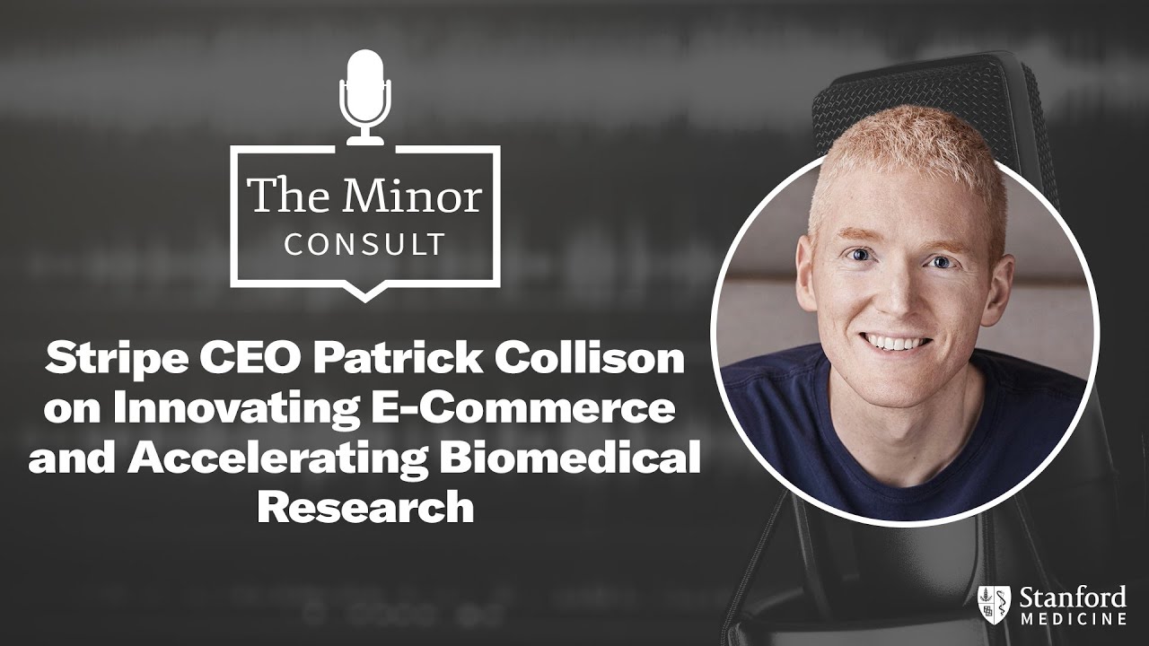 Stripe CEO Patrick Collison on Innovating E-Commerce and Accelerating ...