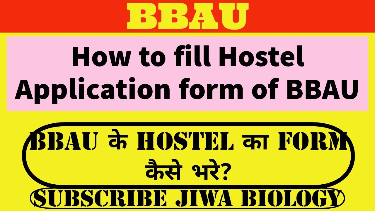 HOW TO FILL HOSTEL FORM OF BBAU | JIWA BIOLOGY - YouTube