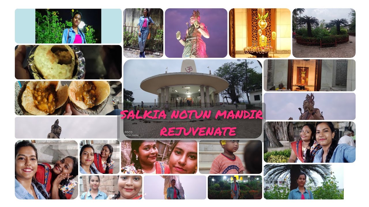 SALKIA NOTUN MANDIR||REJUVENATE|| #refreshment #salkia #ghuraghuri ...