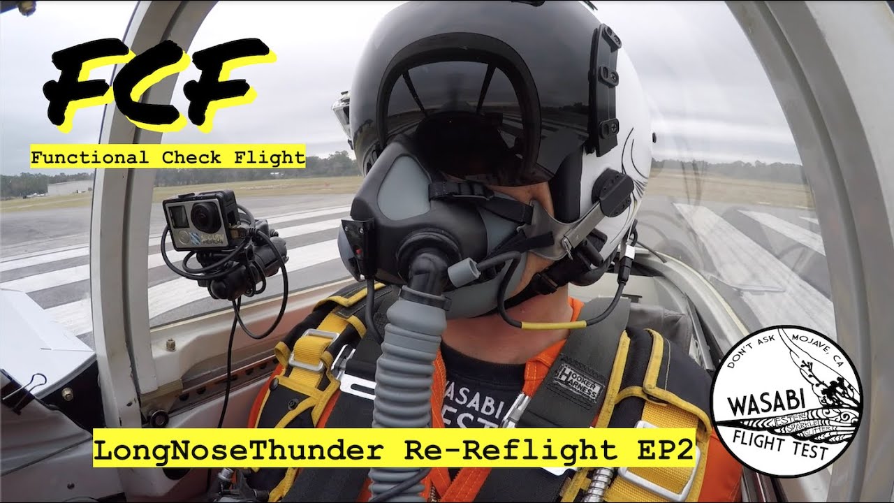 FCF (functional check flight) - Clip From LongNoseThunder RRF EP 2 ...