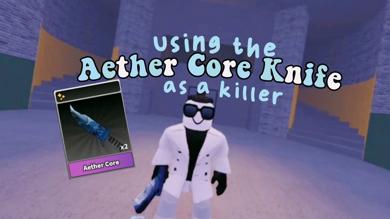 💫🌪Aether Core Knife Gameplay | Survive The Killer Roblox - YouTube