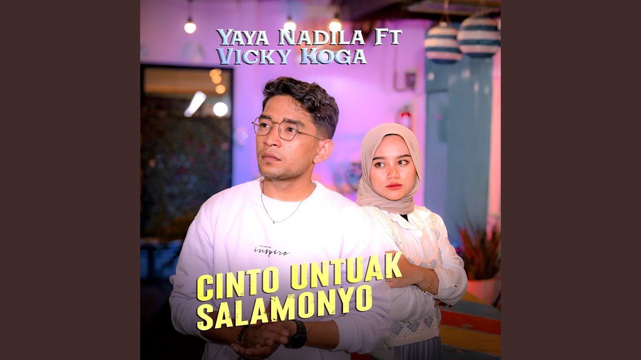 Cinto Untuak Salamonyo (feat. Vicky Koga) - YouTube Music