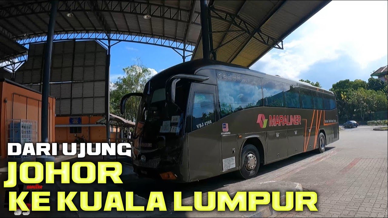 NAIK BUS DARI TERMINAL BANDAR PENAWAR JOHOR KE KAUALA LUMPUR - YouTube